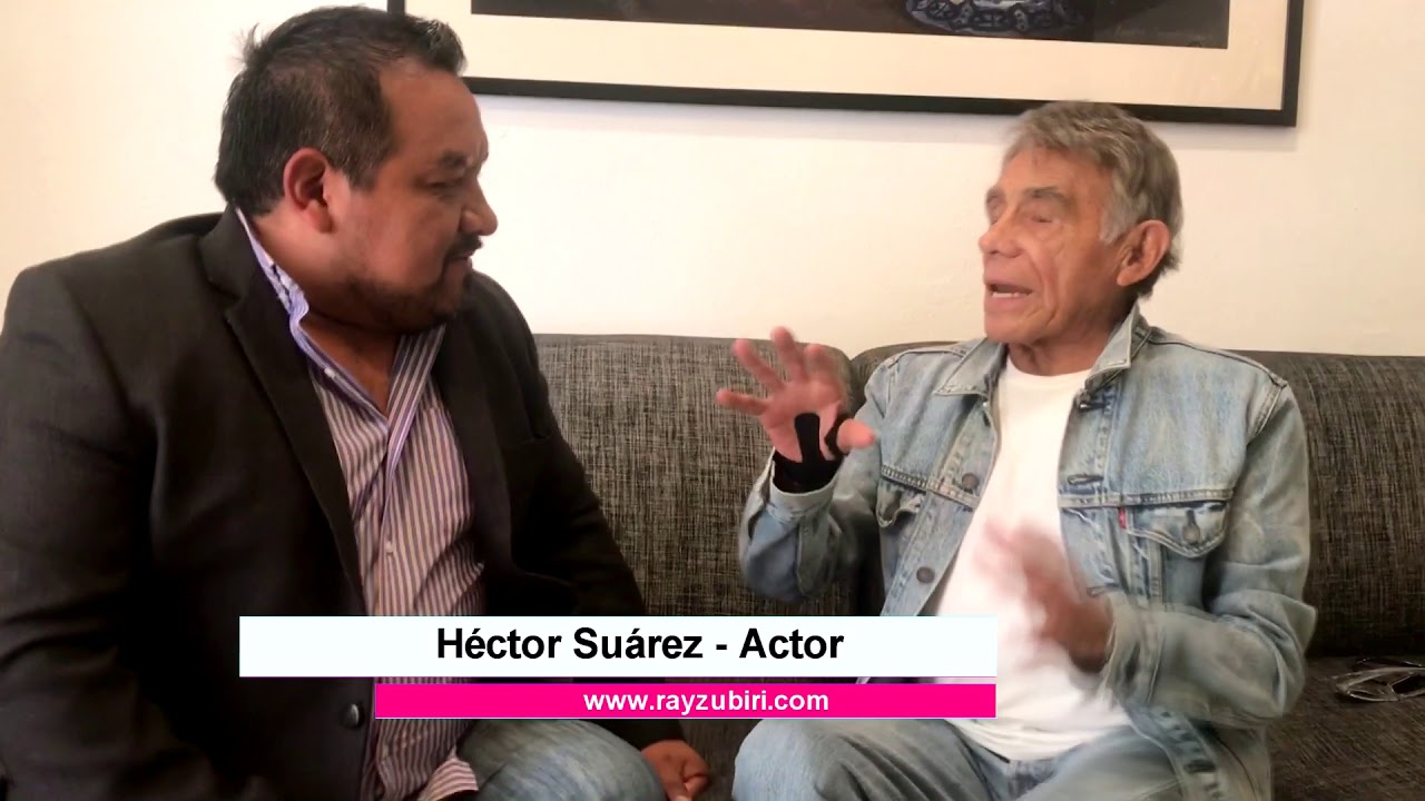 Entrevista a Héctor Suárez - YouTube