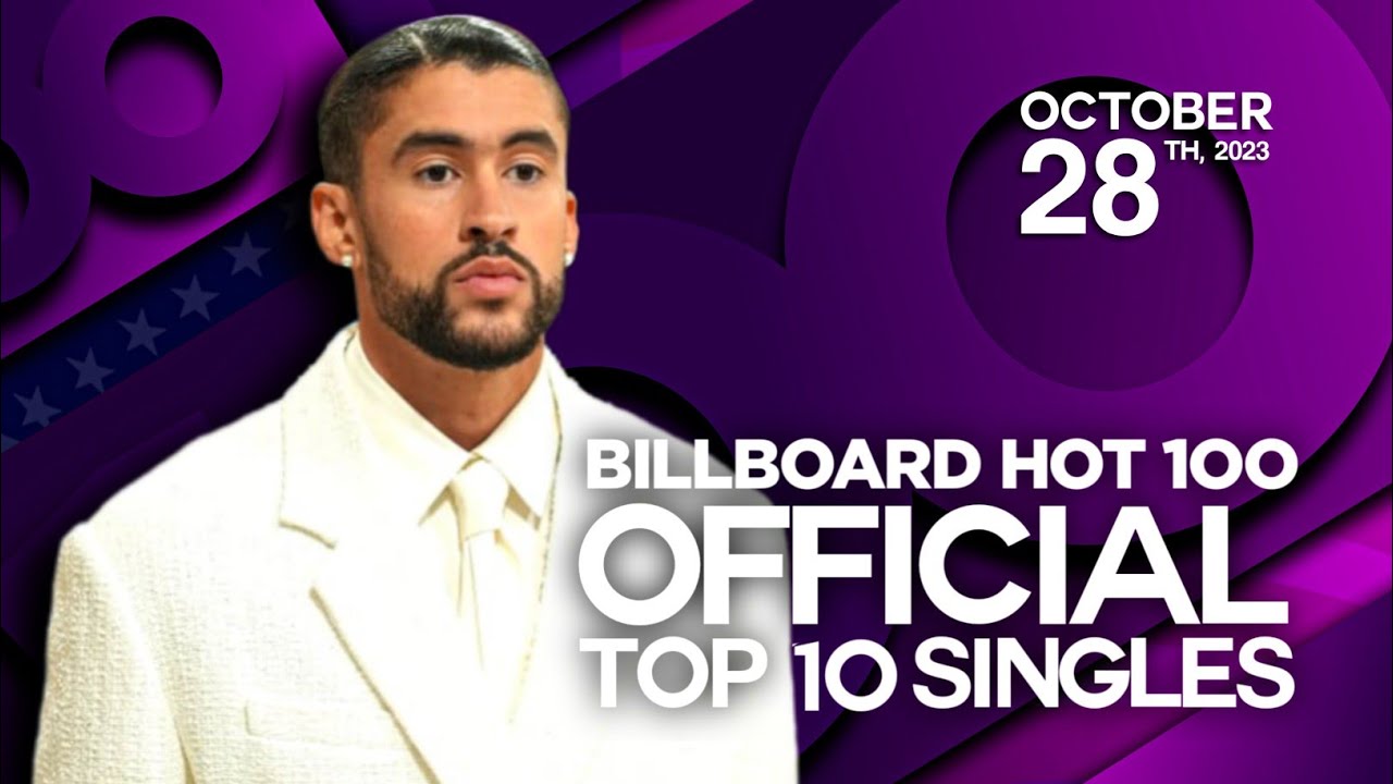 Official Top 10 Singles | Billboard Hot 100 | October 28th, 2023 - YouTube