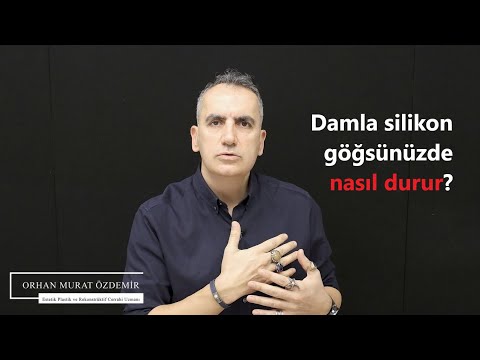 Damla silikon meme nasıl durur?
