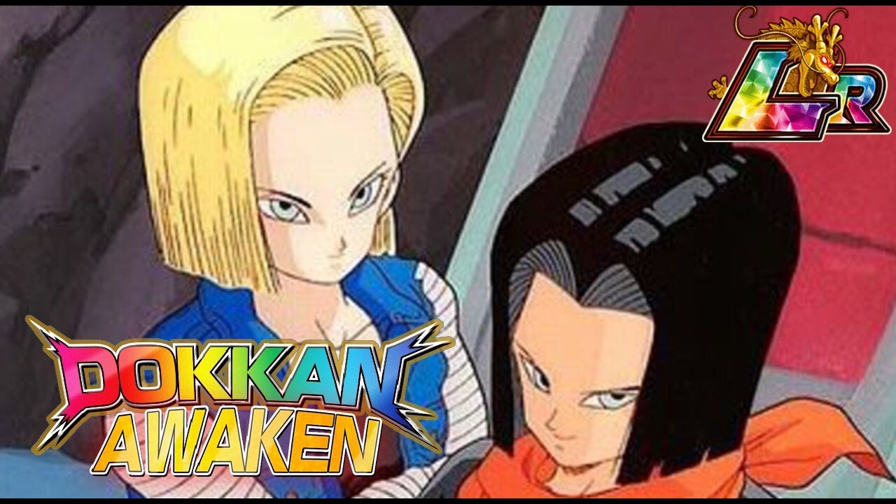 Awakening the LR Androids!!!! Mini LR Android Showcase! Dokkan Battle ...