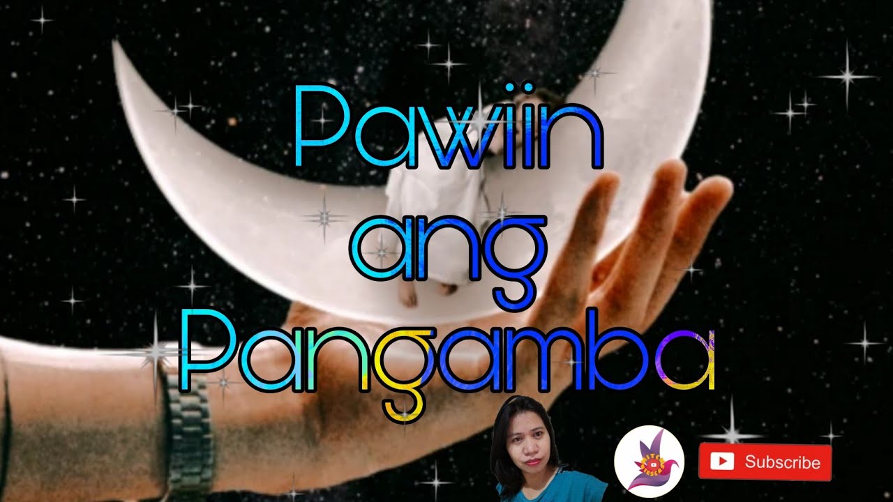 PAWIIN ANG PANGAMBA (malayang pagpapahayag) - YouTube