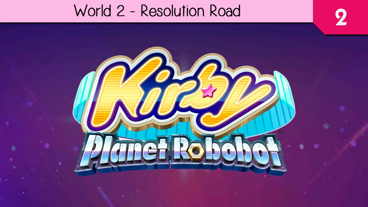 Kirby Planet Robobot - World 2 - Resolution Road - YouTube