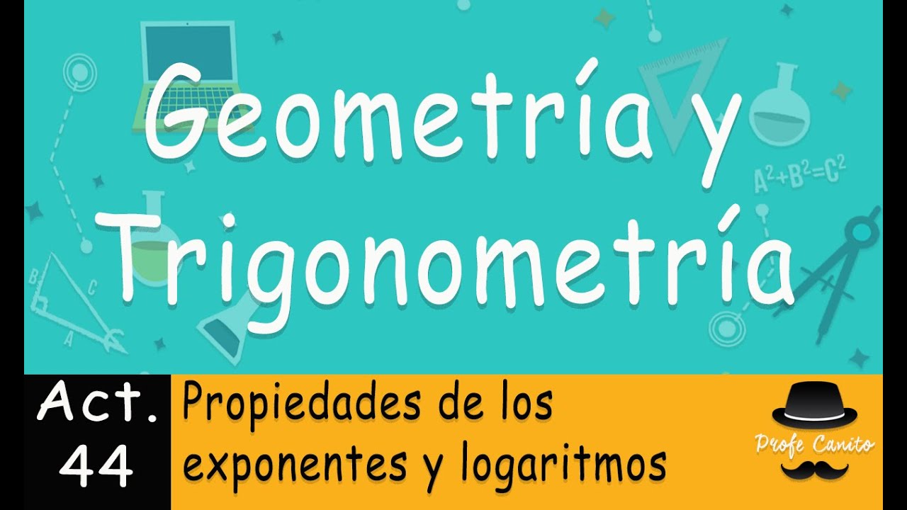 Propiedades de los exponentes y logaritmos - YouTube
