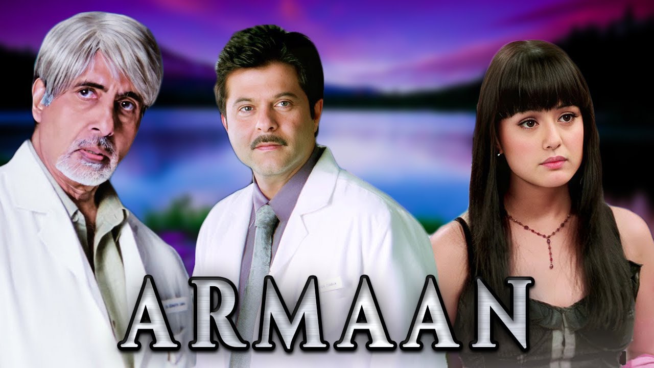 ARMAAN (2003) - Bollywood Family Drama Emotional Movie | Amitabh Bachchan, Anil Kapoor, Preity ...