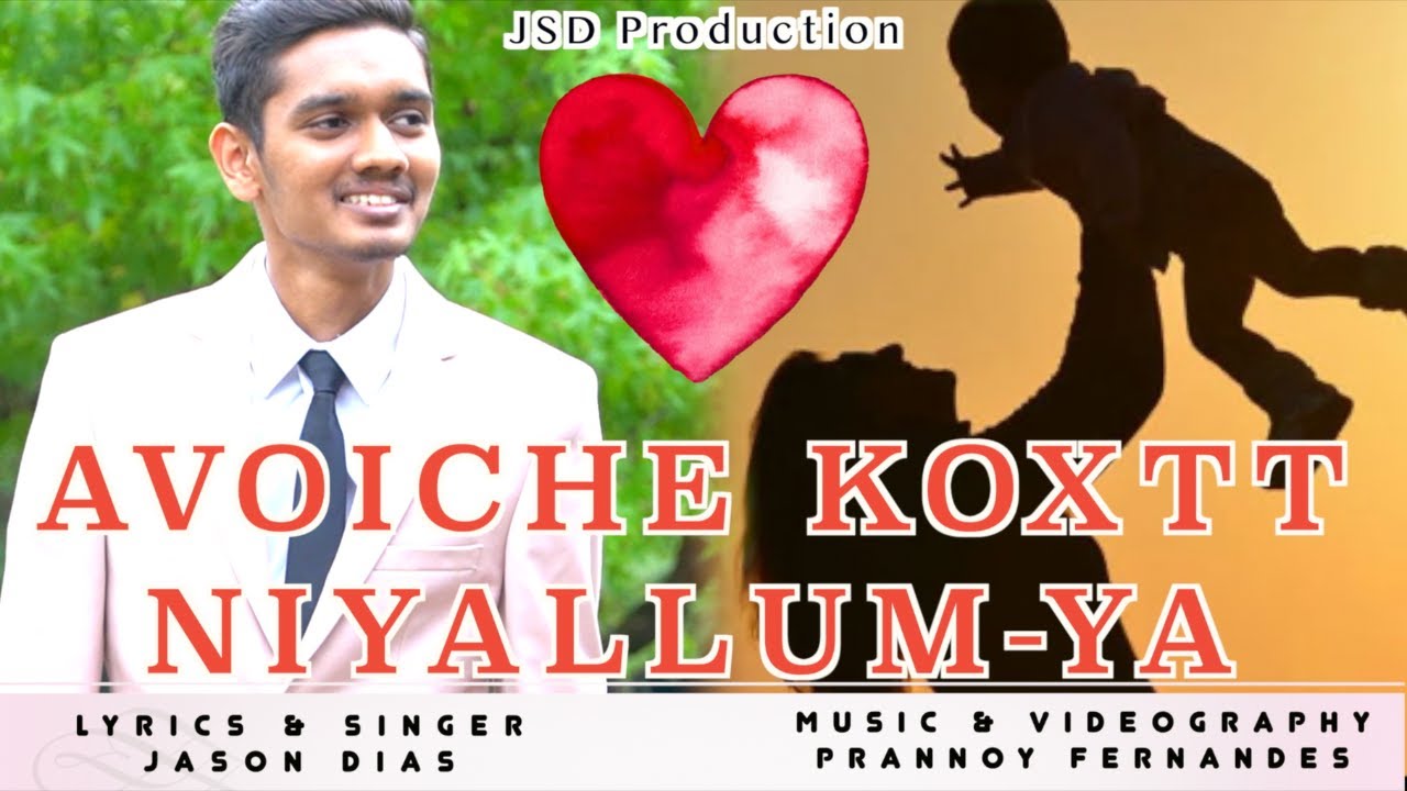 New Konkani Song 2022 || Avoiche Koxtt Niyallum-ya || Jason Dias - YouTube