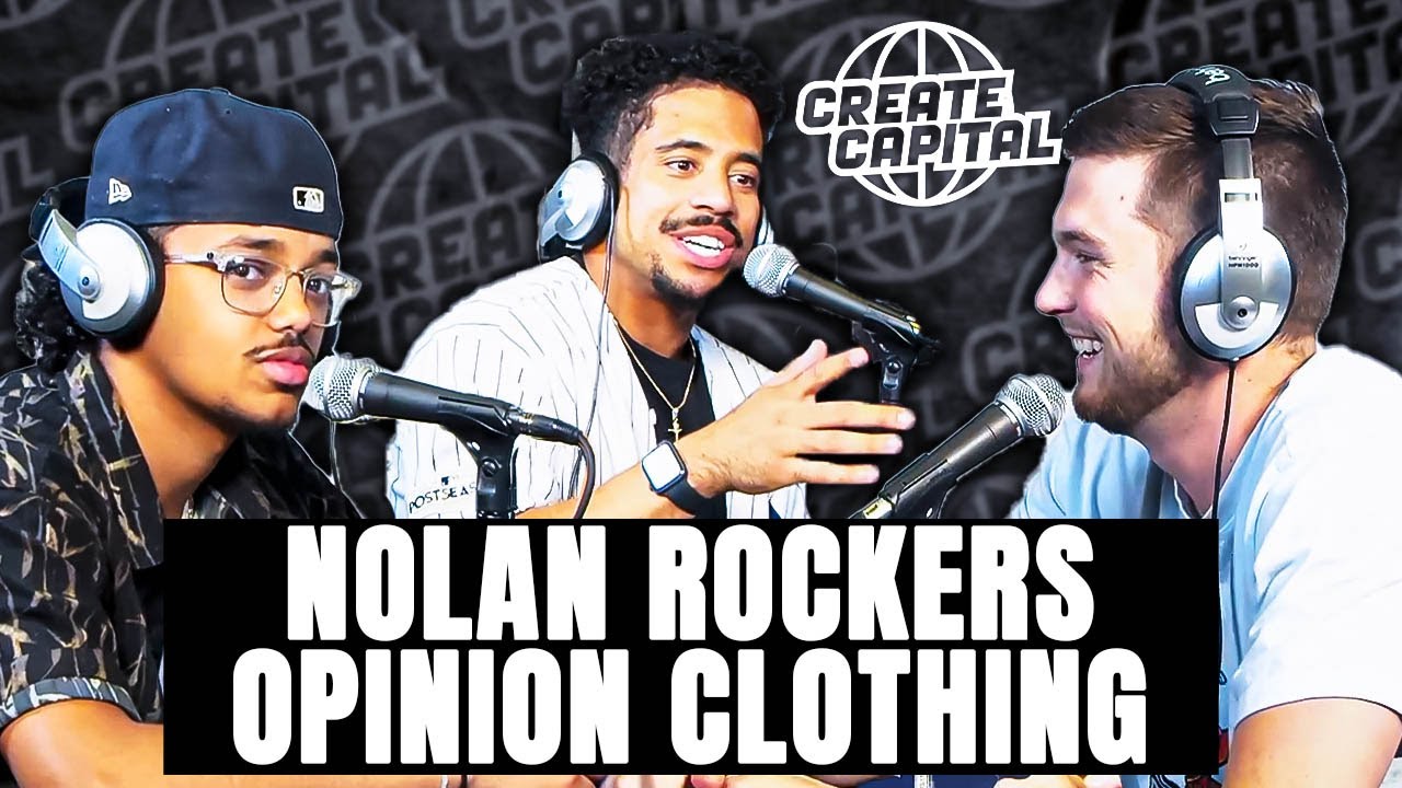 Nolan from Opinion speaks keys to starting a brand, the small business ...