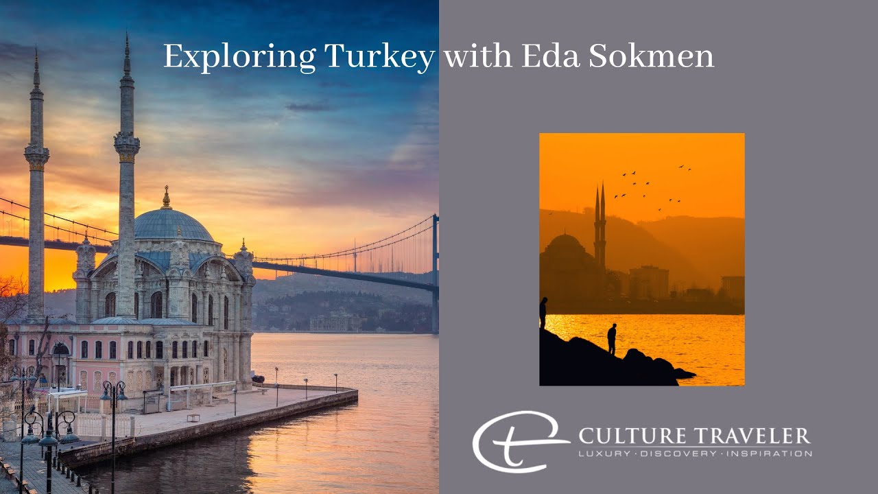 Travel Talk: Exploring Turkey with Eda Sokmen - YouTube