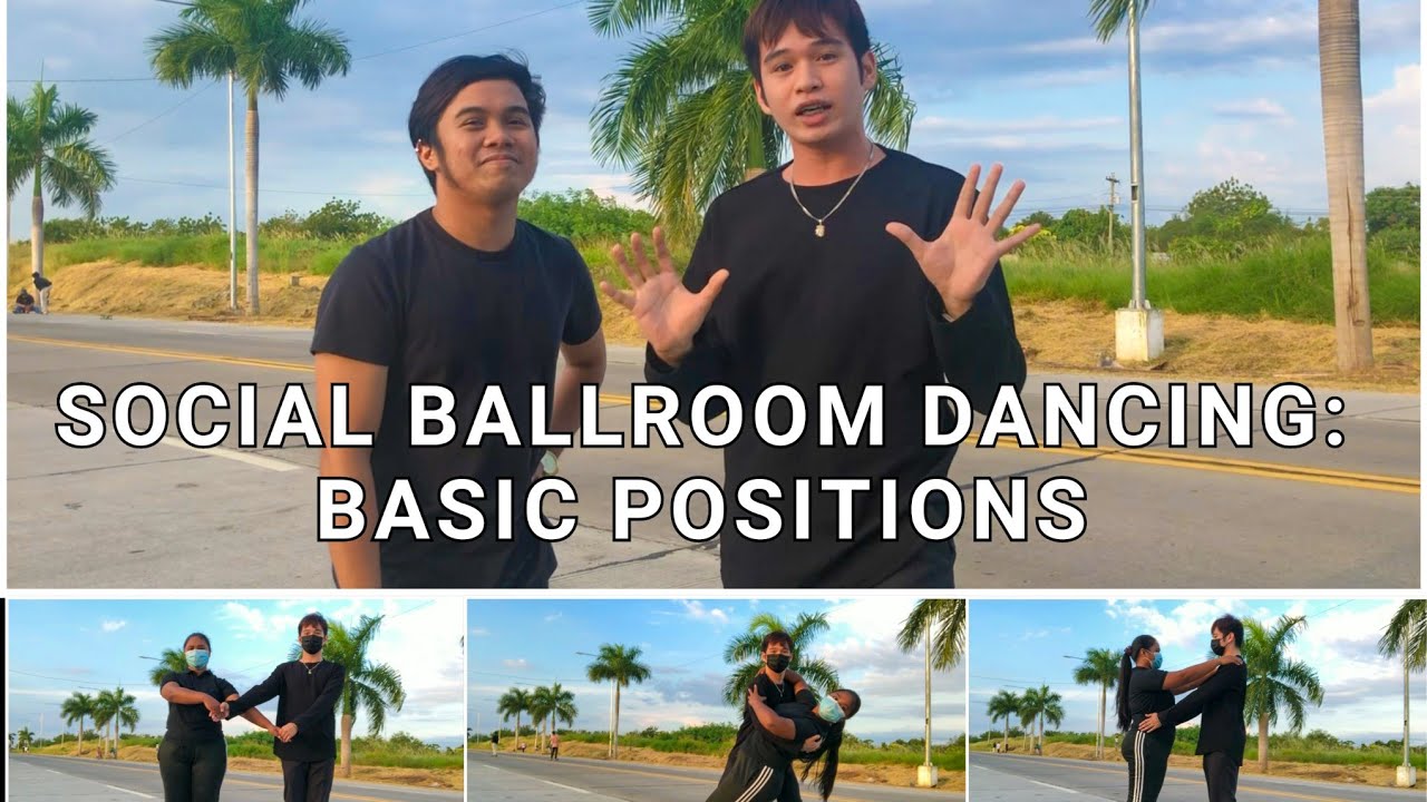 SOCIAL BALLROOM DANCING: BASIC POSITIONS - YouTube