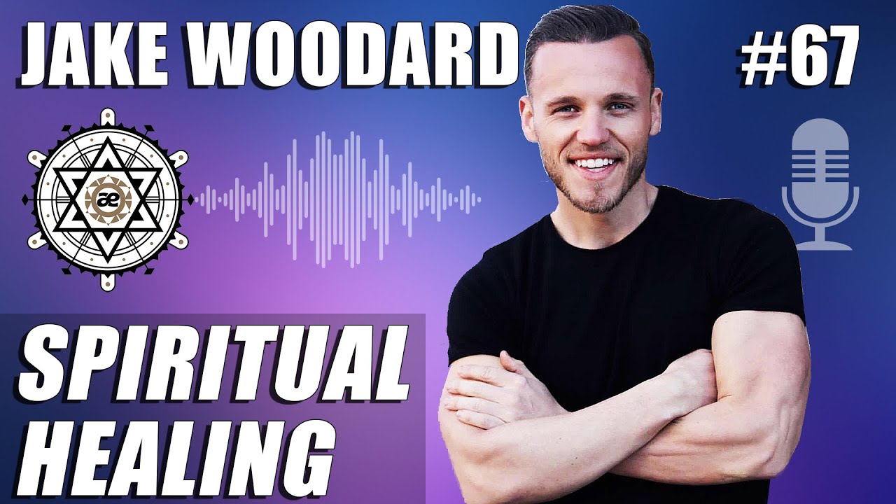 Spiritual Healing with Jake Woodard | EP67 @wetheaether - YouTube