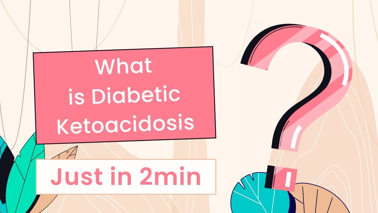 🚨 What is Diabetic Ketoacidosis (DKA)? Quick Guide for Type 1 & Type 2 ...
