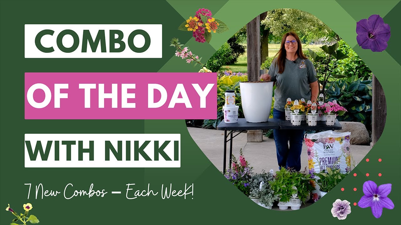 Proven Winners Direct Presents Combo Of The Day (June 26 - July 2 ...