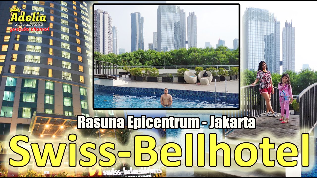 Hotel Swissbell Rasuna - Epicentrum - Sensasi Berenang dengan View ...