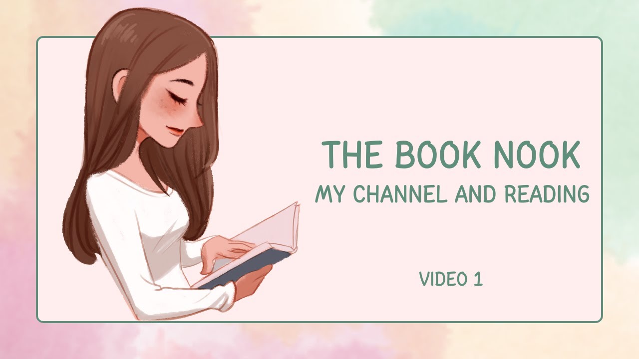 My Channel and Reading | 1st Video | The Book Nook - YouTube