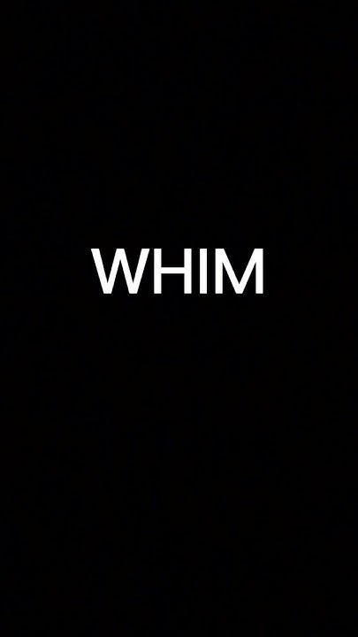 WHIM meaning with an example#ielts#learn#english#words# ...