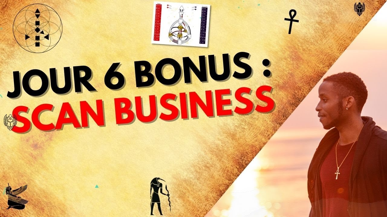 Jour 6 Bonus : Scan business - YouTube