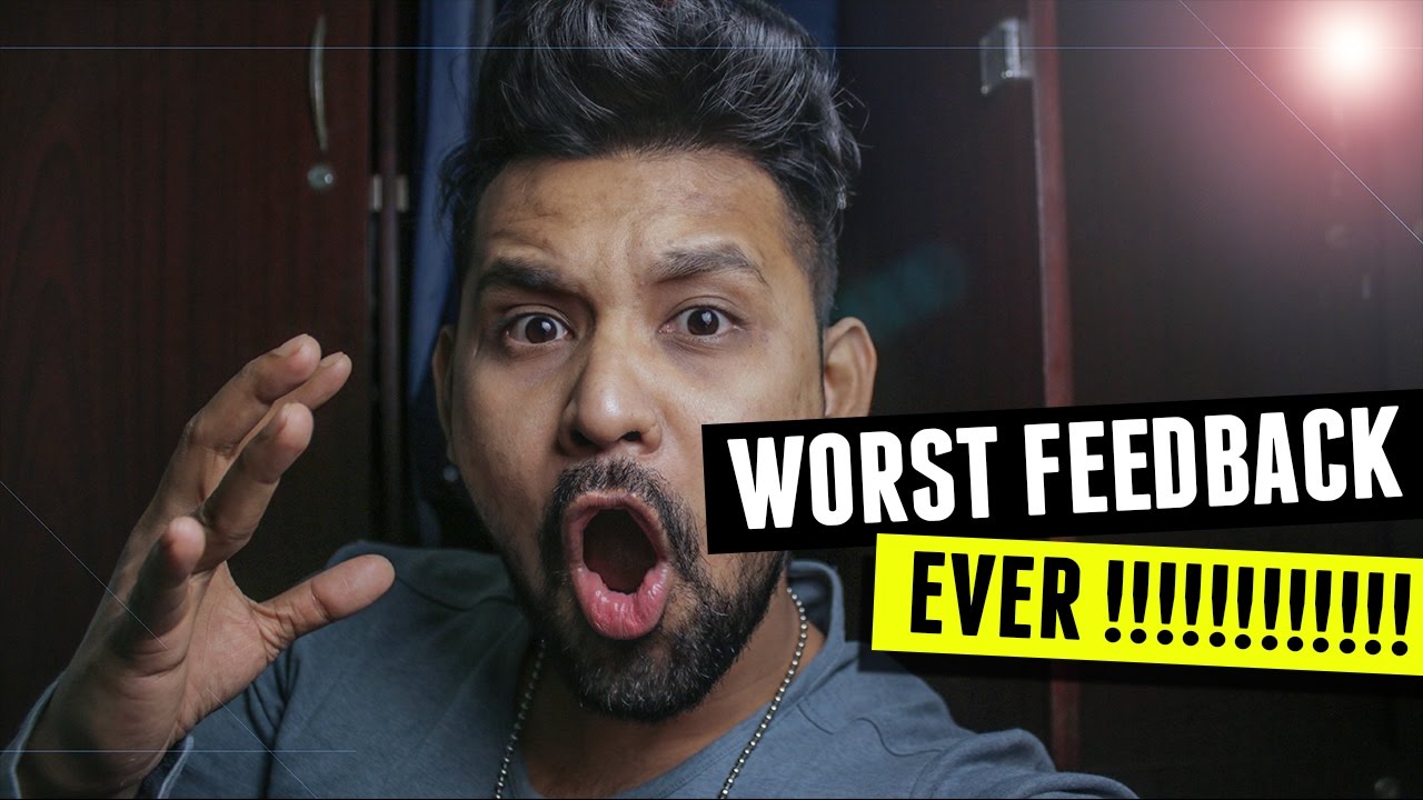 Worst Feedback Ever YouTube worst-feedback-ever-youtube