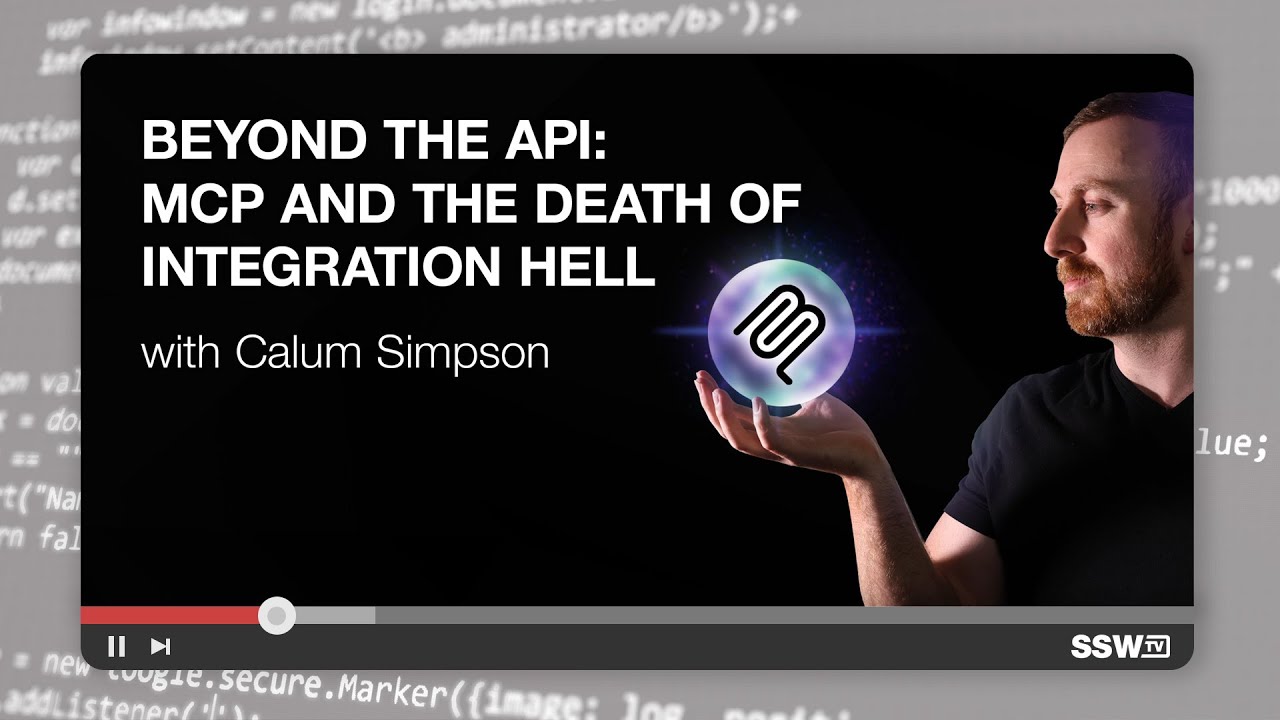 The End of Integration Hell: How MCP Is Changing Everything | Calum ...