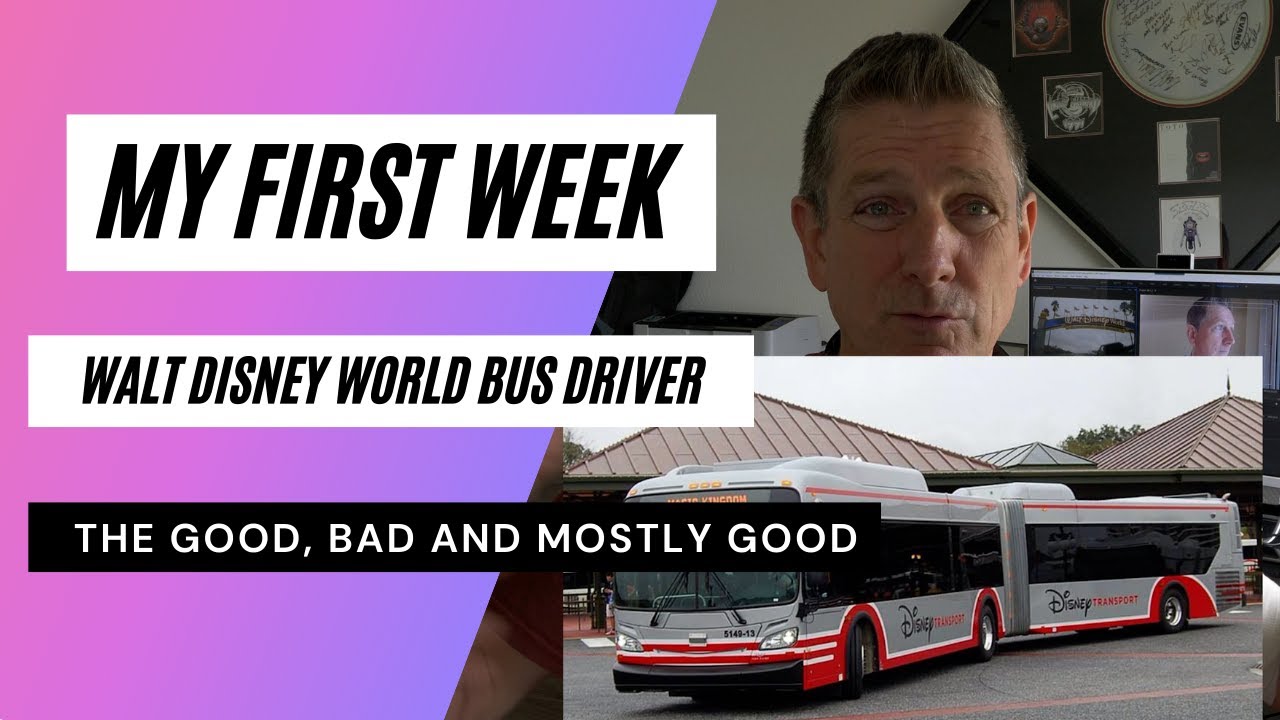 My First Week as a Disney Bus Driver… Here’s What REALLY Happened ...