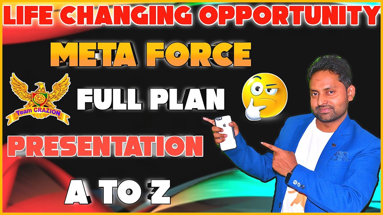 Life Changing Opportunity META FORCE Full Plan Presentation A TO Z #metaforce @Oldforsage - YouTube