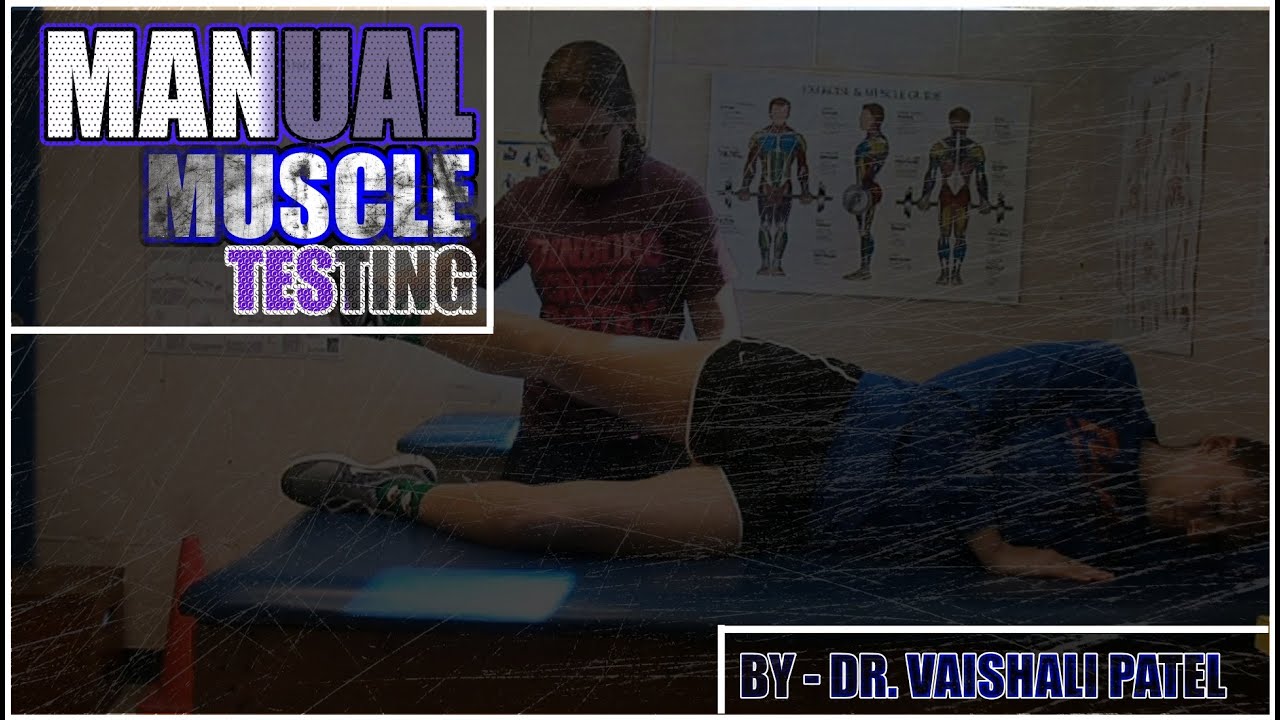 Kendall MMT Grading By - Dr. Vaishali Patel. - YouTube