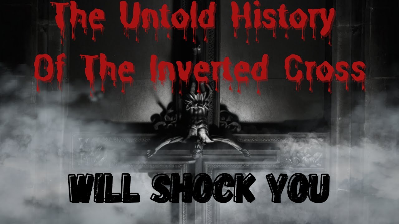 Unveiling Shadows: The True Story of the Upside Down Cross - YouTube