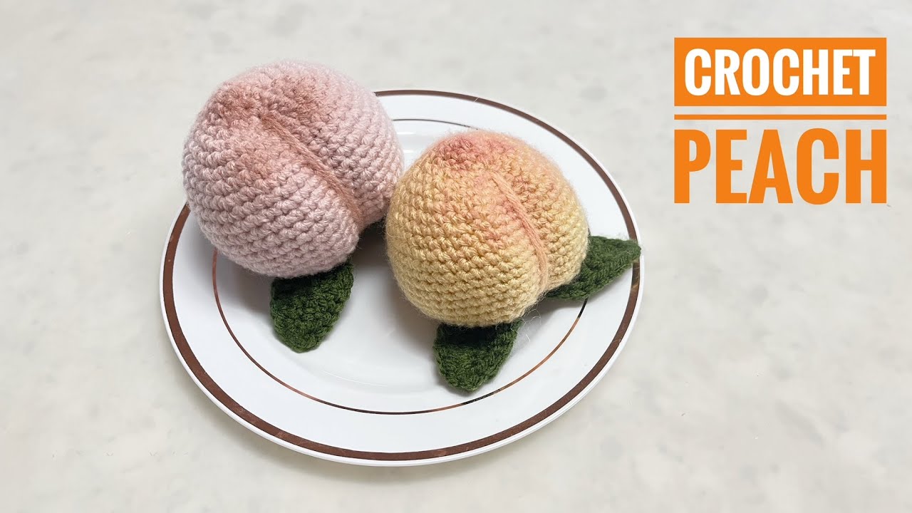 Super cute crochet peach tutorial - YouTube