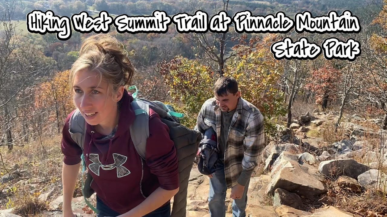 Hiking West Summit Trail at Pinnacle Mountain - YouTube