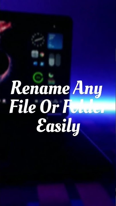 Rename Any File Or Folder Easily - YouTube