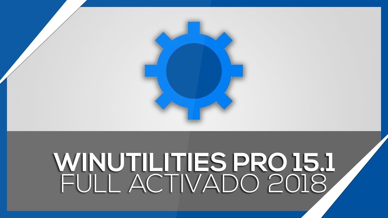 DESCARGAR WinUtilities Pro 15.1 Full Español Activado | Nueva Version ...
