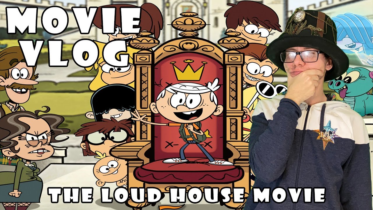 Movie Vlog - The Loud House Movie - YouTube