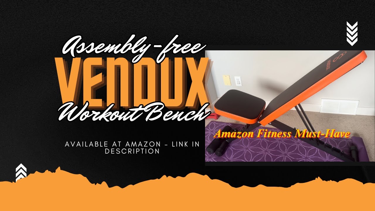 VENDUX Assembly-Free Workout Bench Review: Transform Your Home Gym # ...