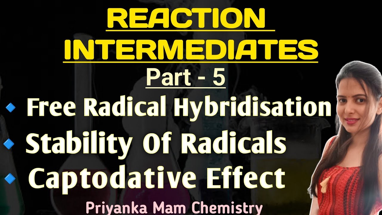 Free Radical Hybridisation And Stability Of Radicals , Captodative ...