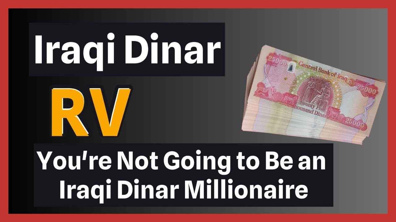 Iraqi Dinar RV Bad News For Dinar Holders🔥Iraqi Dinar 🔥Dinar ...