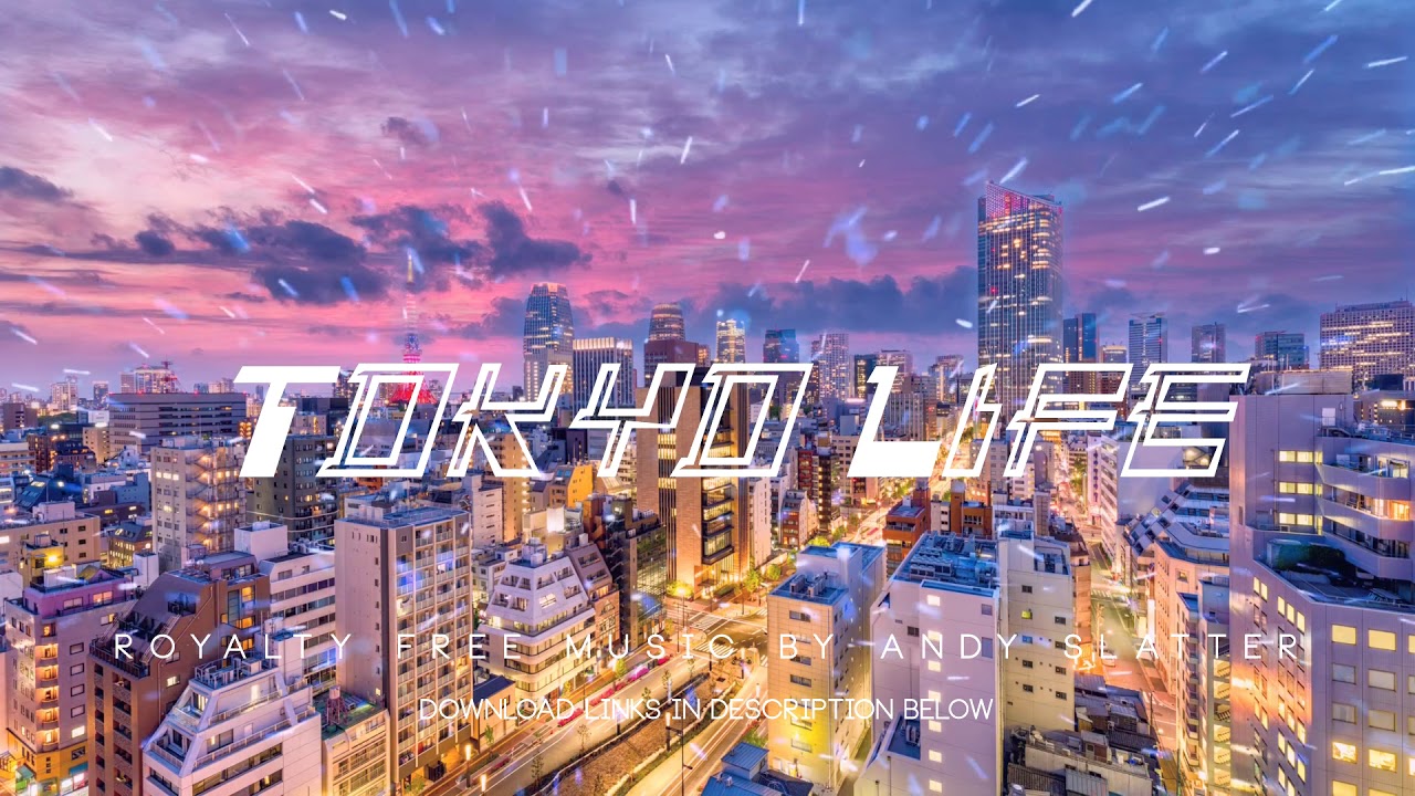 Tokyo Life_royalty free music for podcasts by Andy Slatter - YouTube