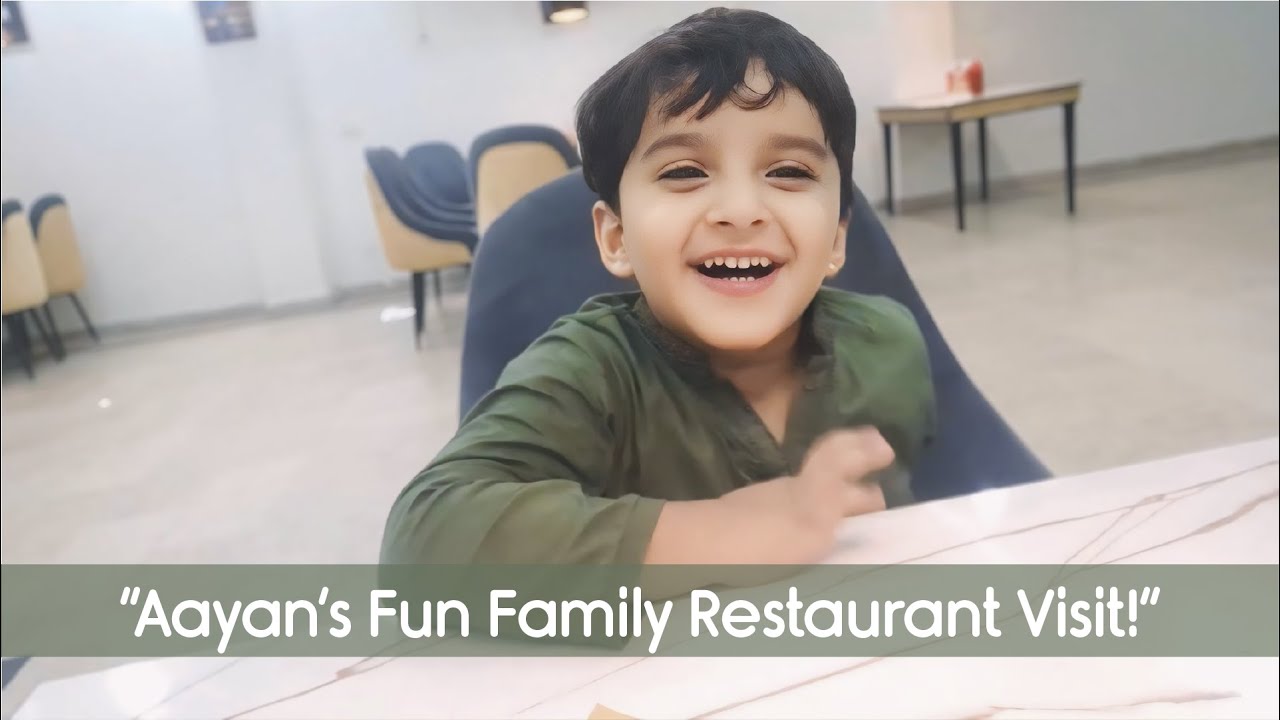 “Aayan’s Fun Family Restaurant Visit! || The Ayyan Aly Vlogs - YouTube