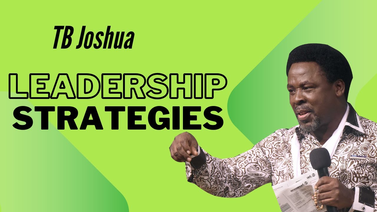 Leadership Strategies | TB Joshua - YouTube