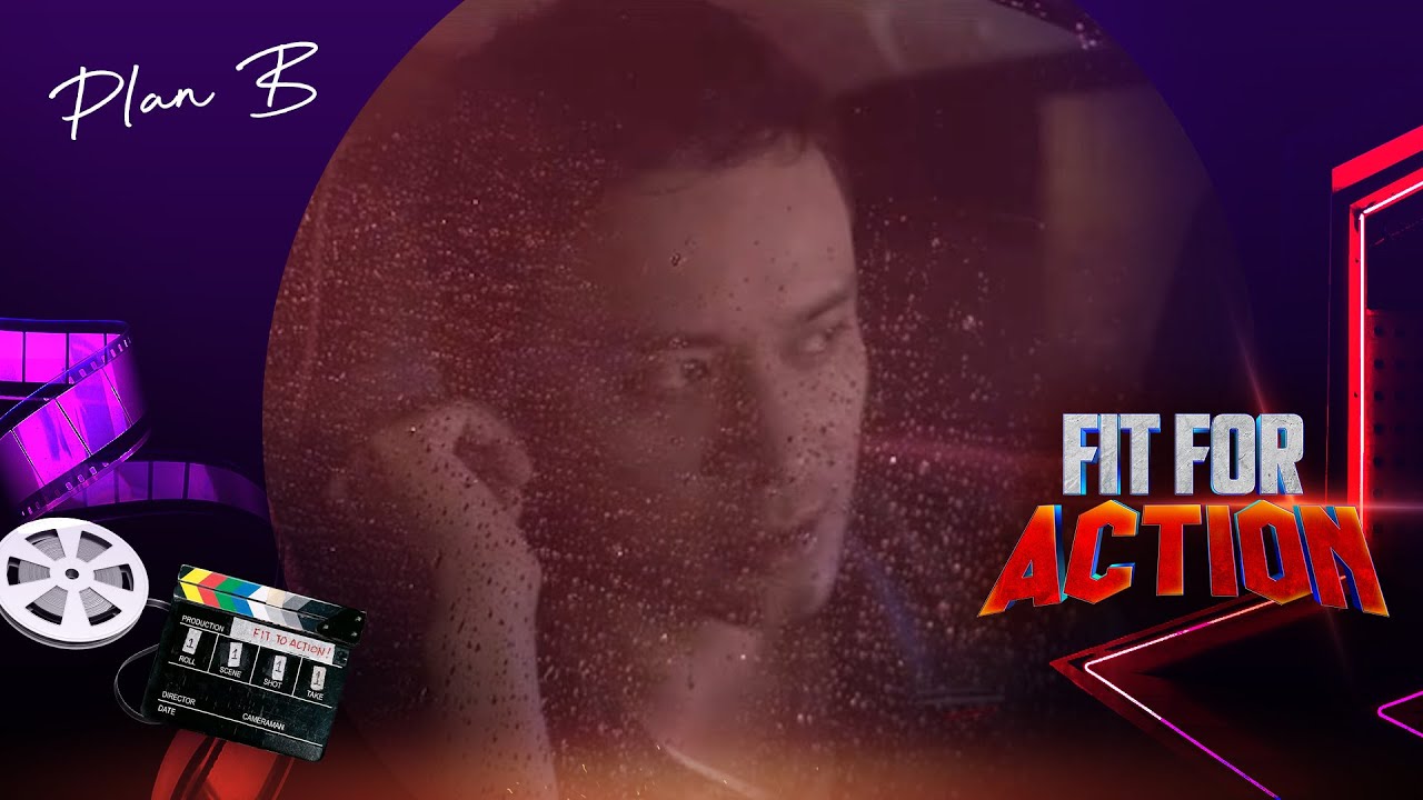 Fit For Action (2022) | Drama Pendek 'On-Screen Challenge' - Plan B ...