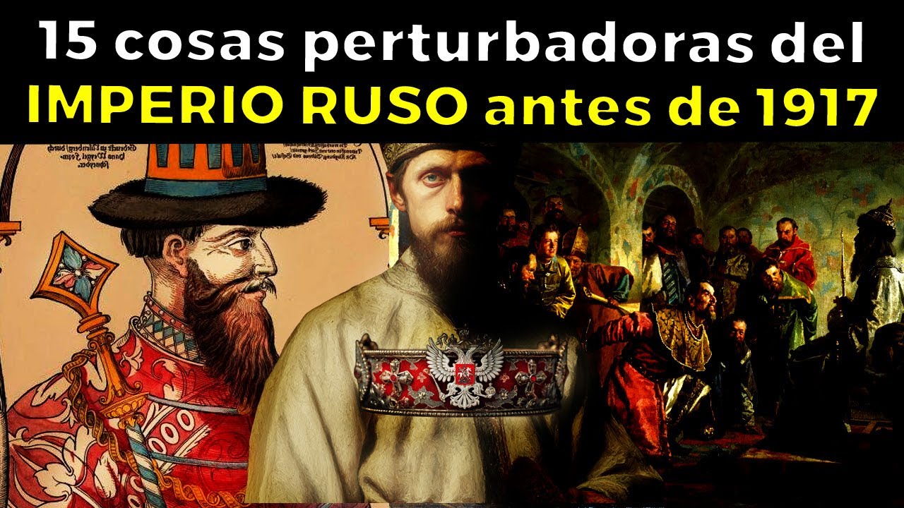 15 cosas perturbadoras del IMPERIO RUSO antes de 1917 - YouTube
