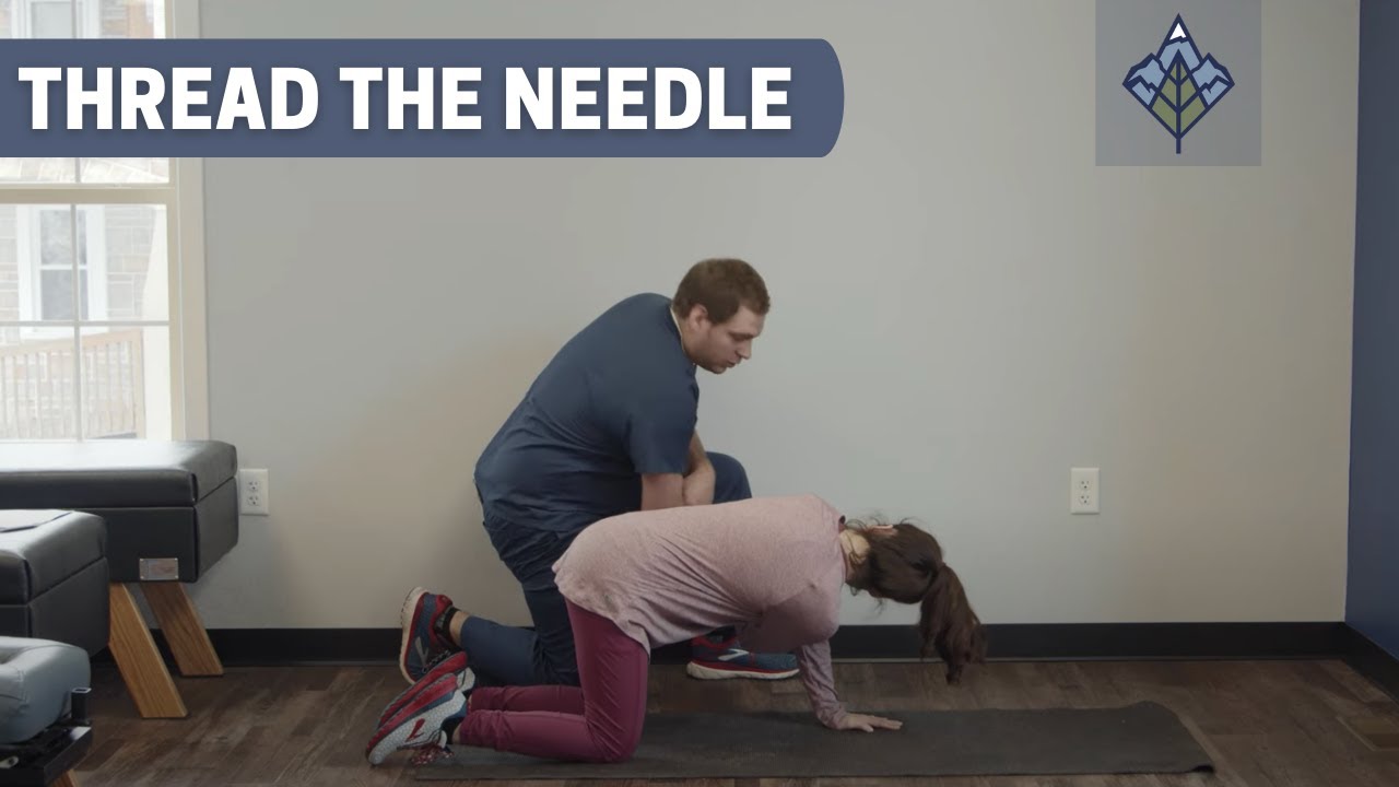 Thread the Needle Exercise - YouTube