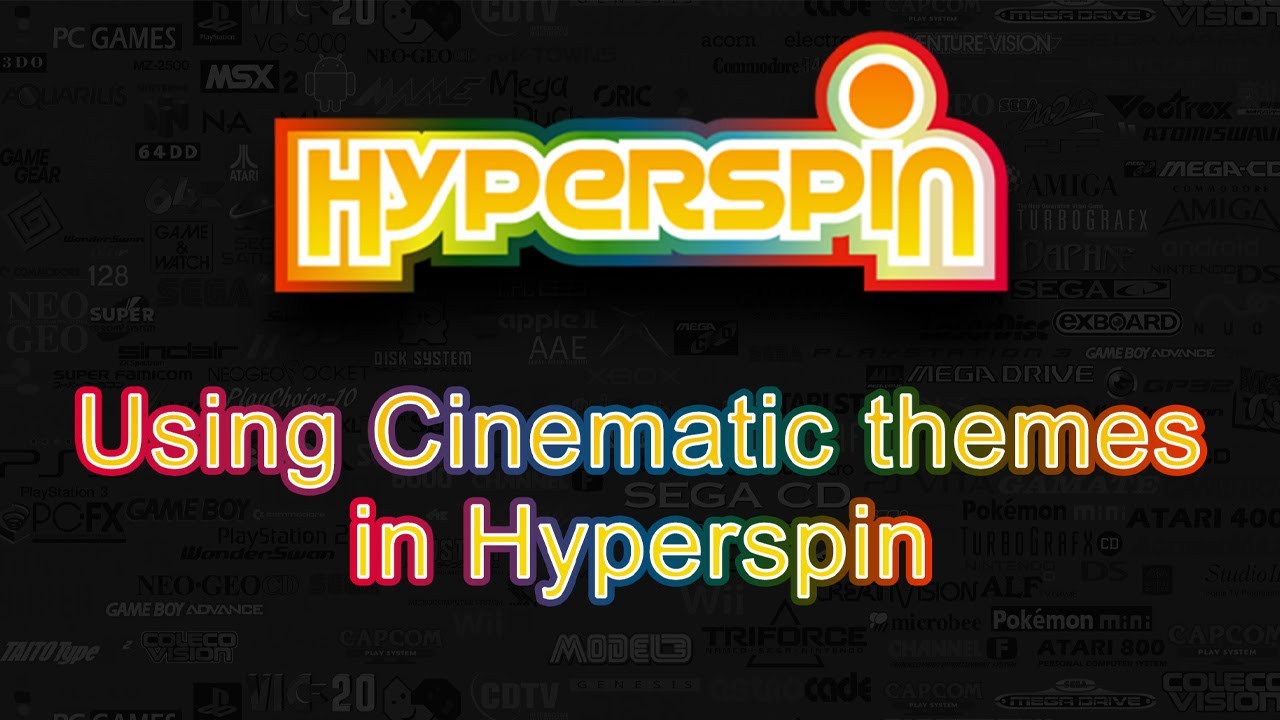 Hyperspin Cinematic Theme Tutorial - YouTube