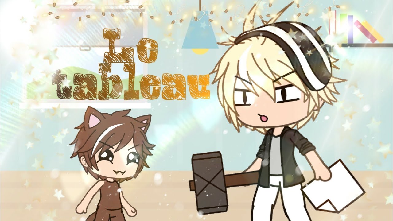 [Le Tableau] {Gacha Life} by Toon Pit /!\ Audio par Parole de Chat ...
