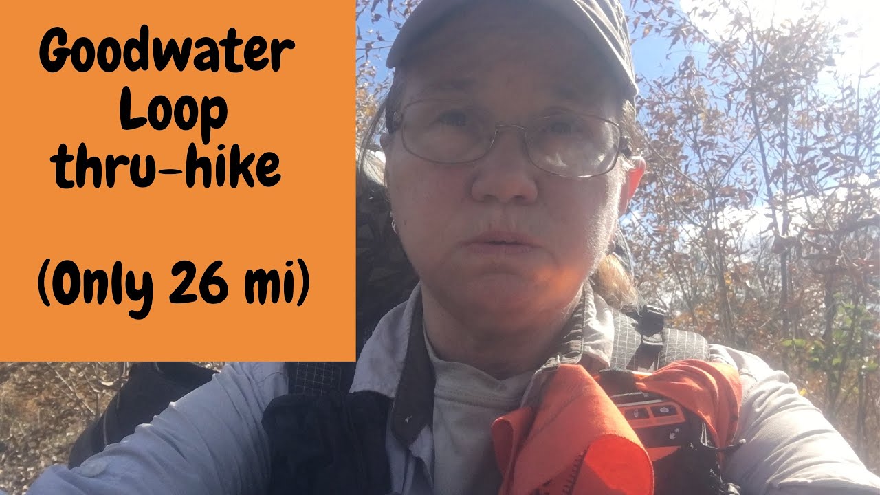 Good Water Loop Thru-Hike - YouTube