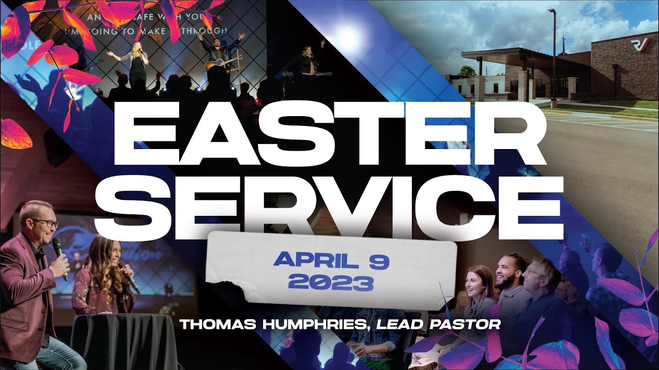 Easter Service • Pastor Thomas Humphries • April 9, 2023 - YouTube