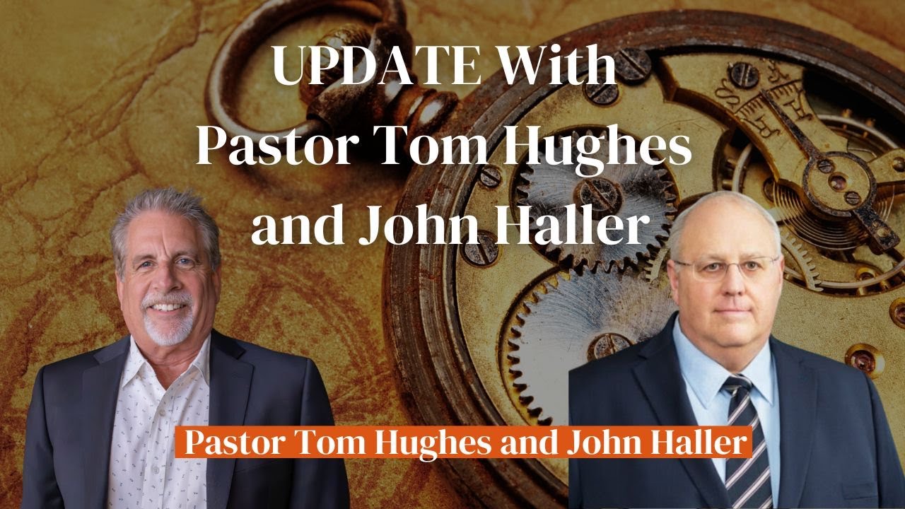 LIVE UPDATE with Pastor Tom and John Haller - YouTube