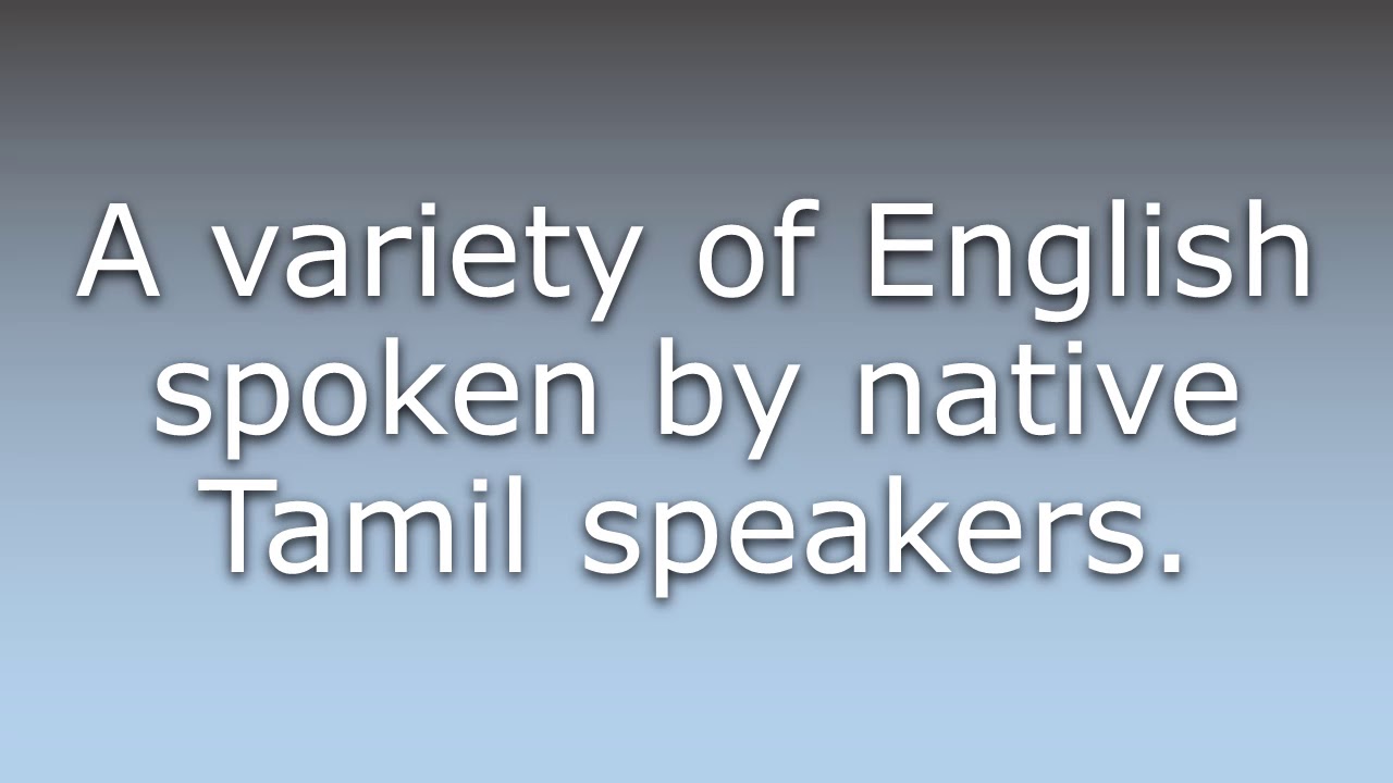 What does Tanglish mean? - YouTube