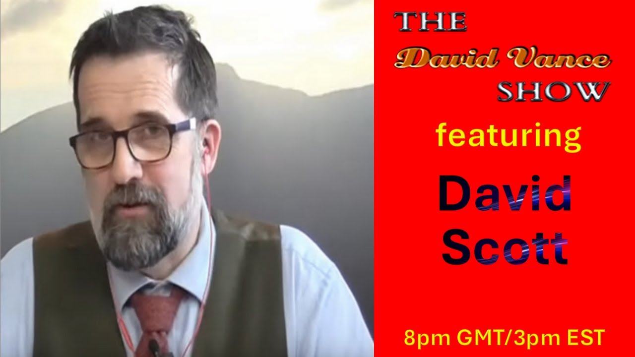 The David Vance Show with David Scott. - YouTube