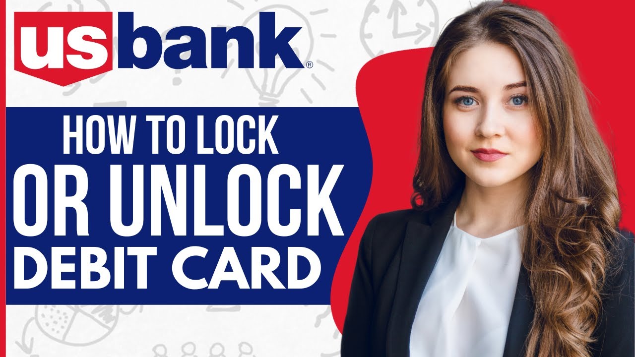 How to Lock Or Unlock Card US Bank Debit Card (2023) - YouTube