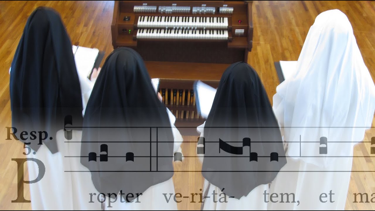Propter veritatem - Dominican Chant Responsorium on the Feast of a ...