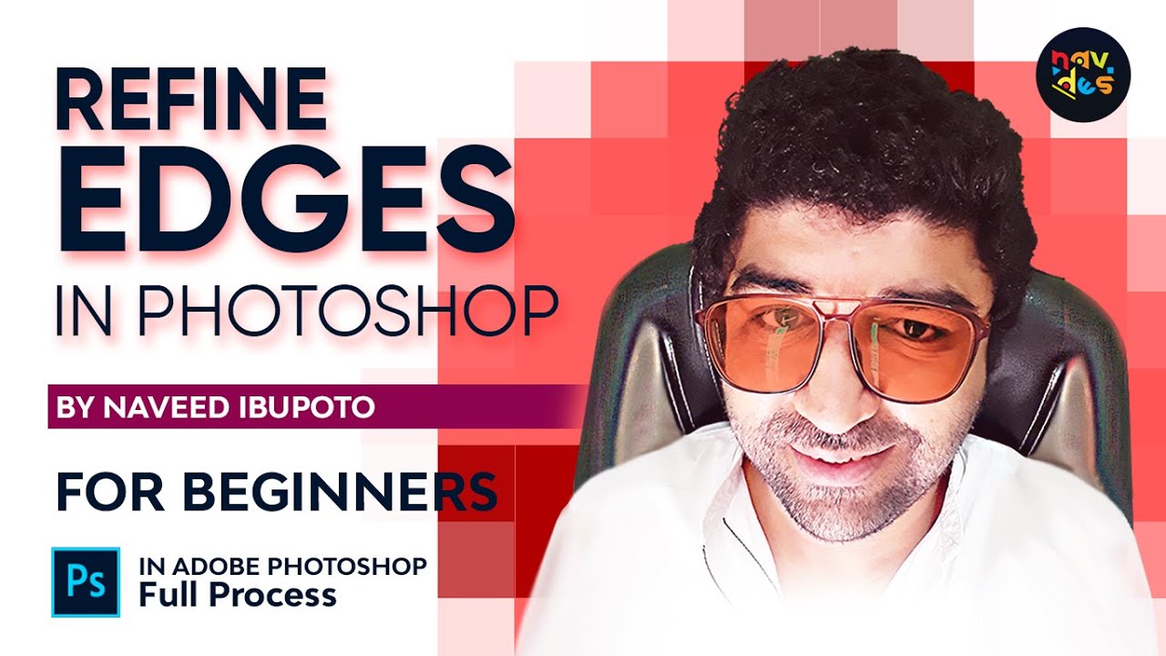 How To Refine Edges In Adobe Photoshop tips guide learn how-to-refine-edges-in-adobe-photoshop-tips-guide-learn
