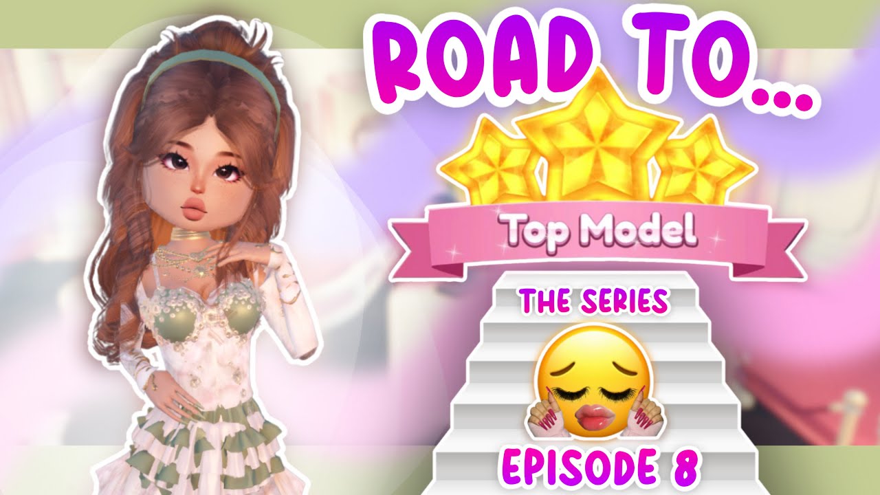 Road to *TOP MODEL* THE SERIES: Episode 8 (Dress to Impress) - YouTube